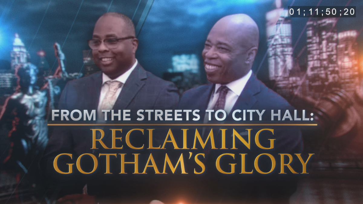 From the Streets to City Hall: Reclaiming Gotham’s Glory