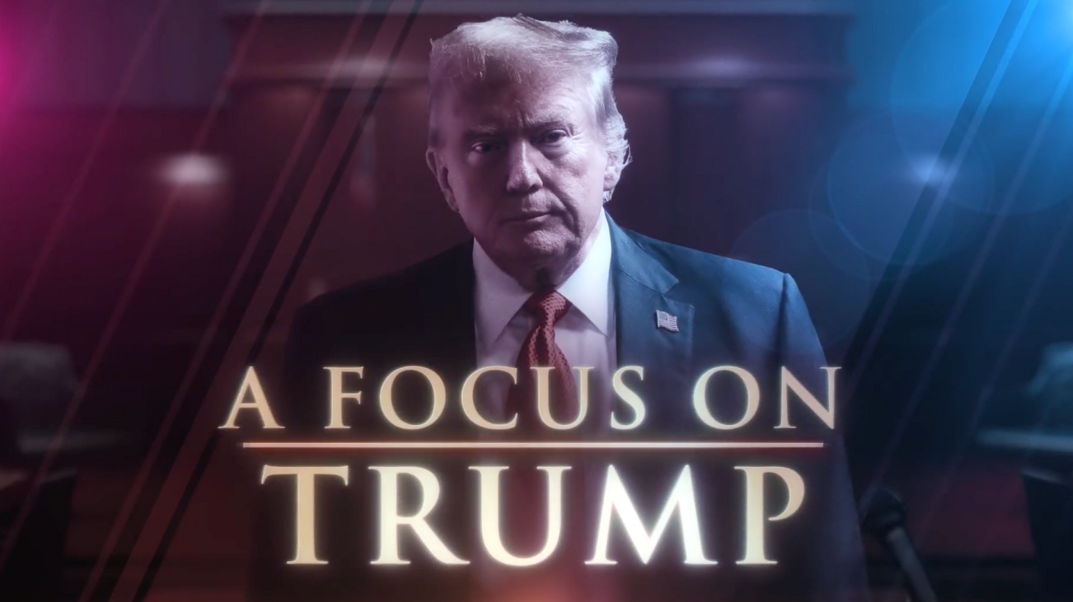 Focus on Trump